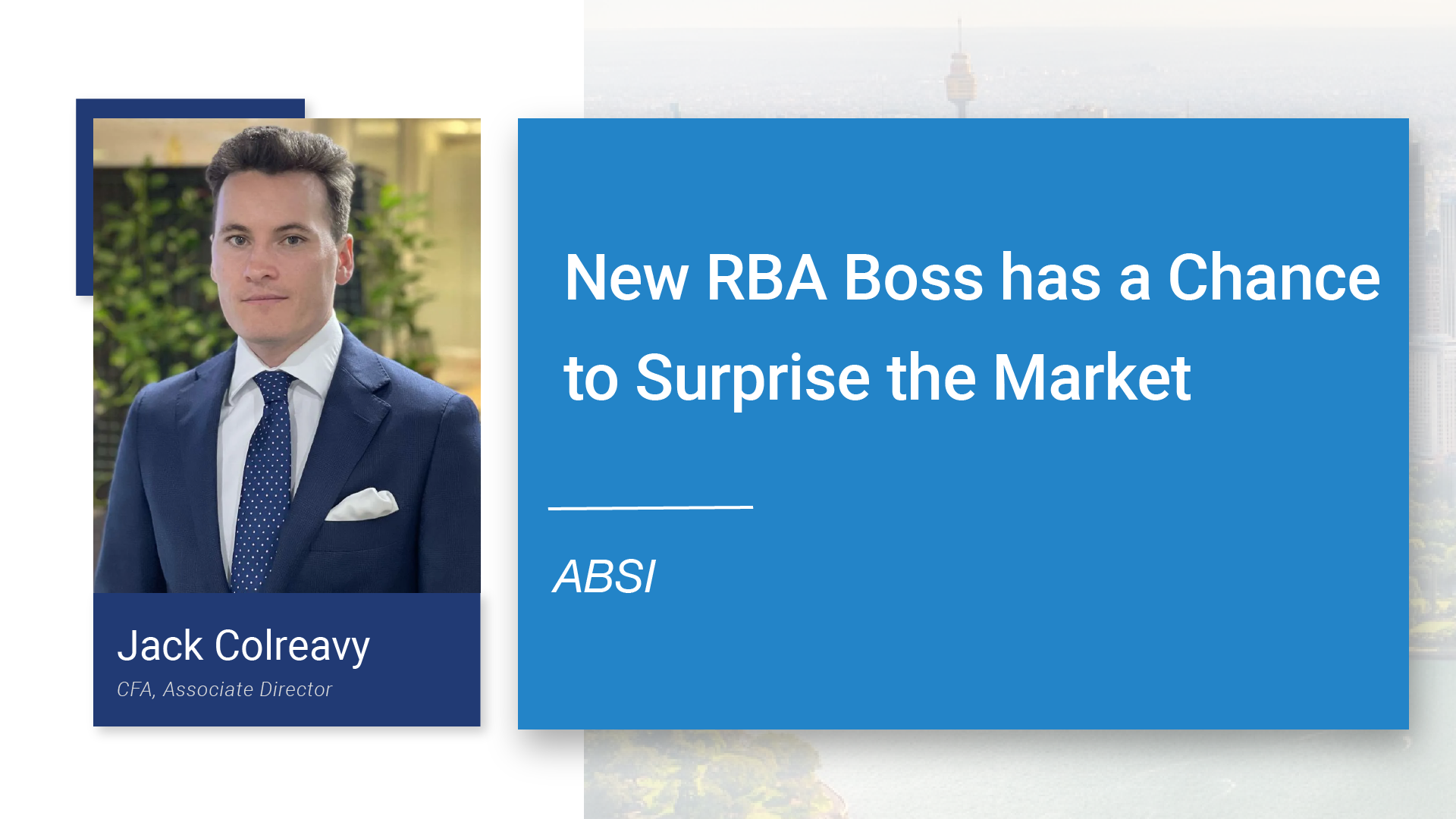 ABSI - New RBA Boss has a Chance to Surprise the Market