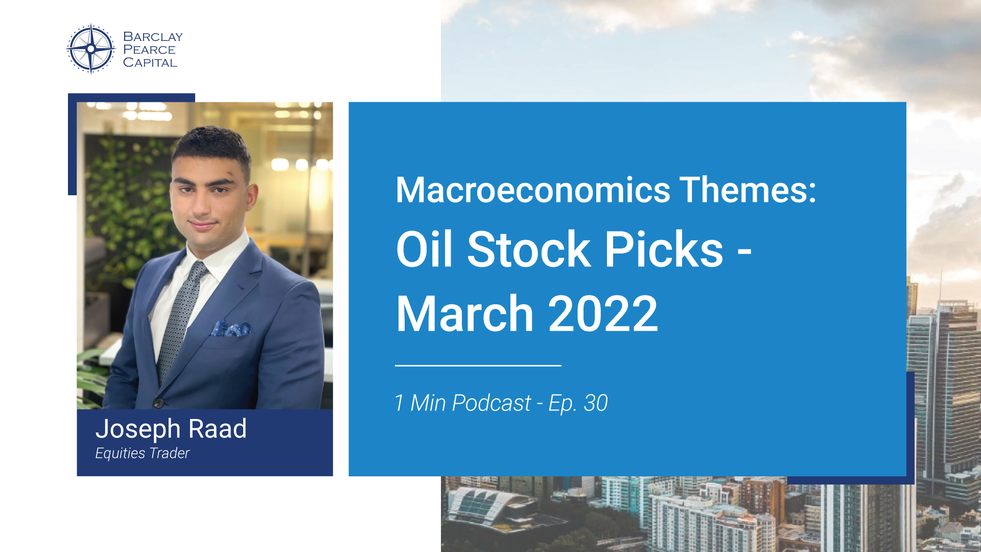 Macroeconomic Themes ~ Oil Stock Picks - March 2022